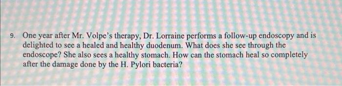 Solved 9. One year after Mr. Volpe's therapy, Dr. Lorraine | Chegg.com