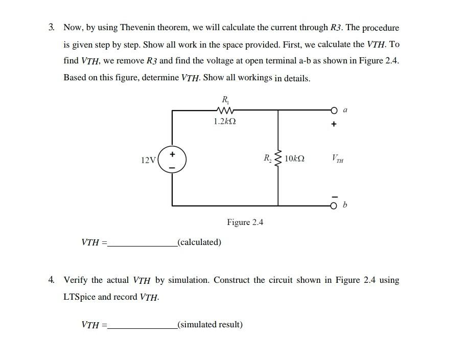 Solved 3. Now, by using Thevenin theorem, we will calculate | Chegg.com