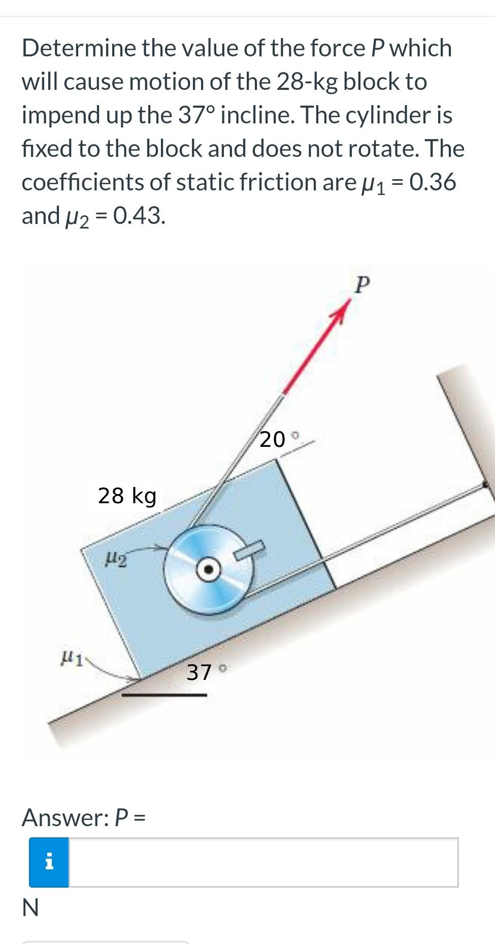 Solved Determine the value of the force P which will cause | Chegg.com