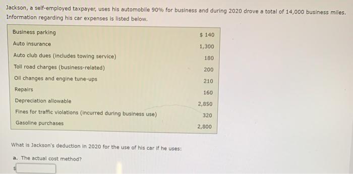 Solved 180 Jackson, a self-employed taxpayer, uses his | Chegg.com