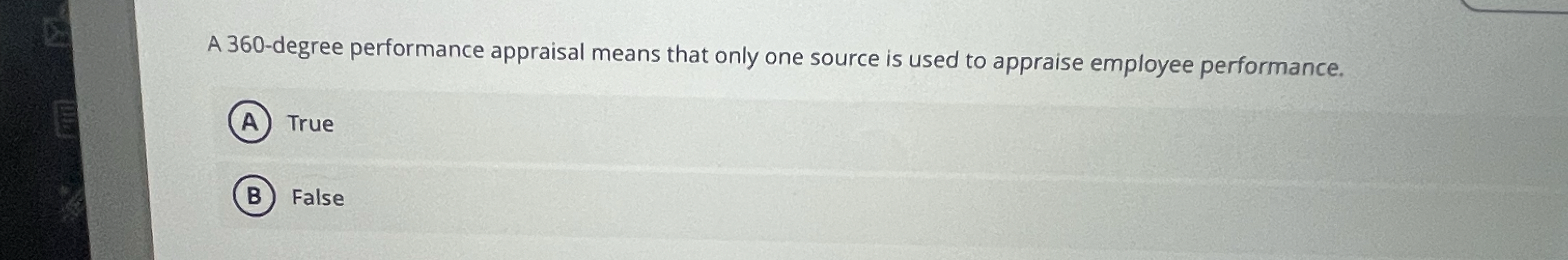 Solved A 360-degree performance appraisal means that only | Chegg.com