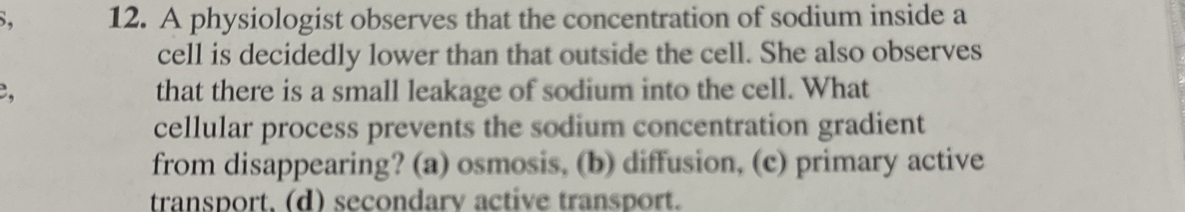 Solved A physiologist observes that the concentration of | Chegg.com