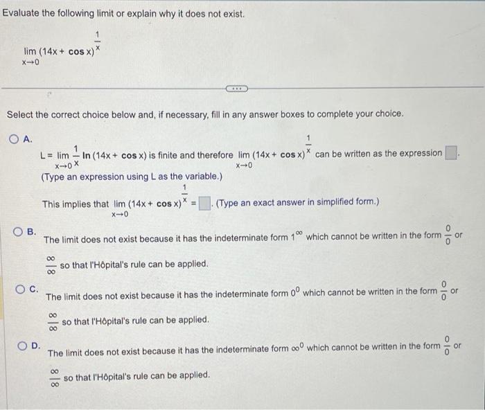 Solved Evaluate the following limit or explain why it does | Chegg.com