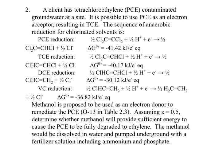Solved 2. A client has tetrachloroethylene (PCE) | Chegg.com