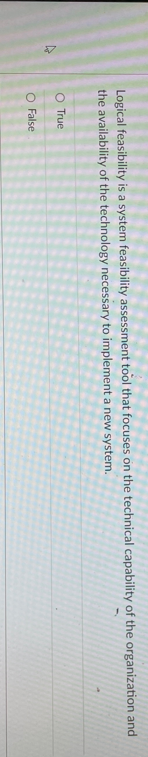 Solved Logical feasibility is a system feasibility | Chegg.com