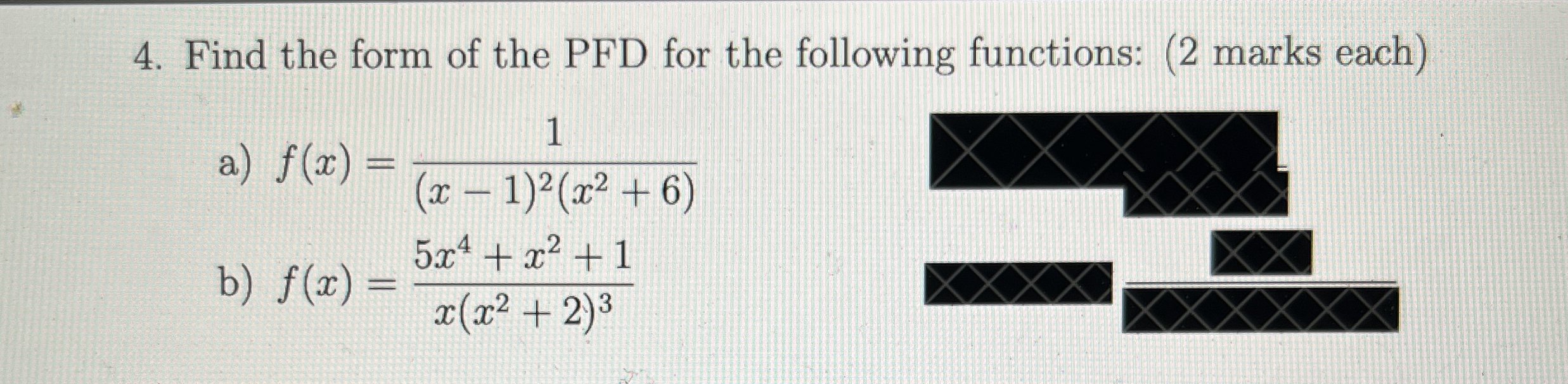 Solved Find the form of the PFD for the following functions: | Chegg.com