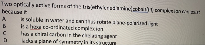 Solved Two optically active forms of the | Chegg.com
