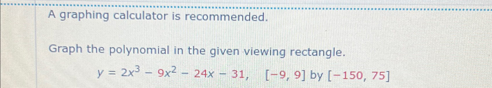 Solved A graphing calculator is recommended.Graph the | Chegg.com
