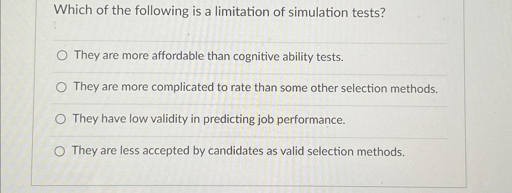 Solved Which of the following is a limitation of simulation | Chegg.com