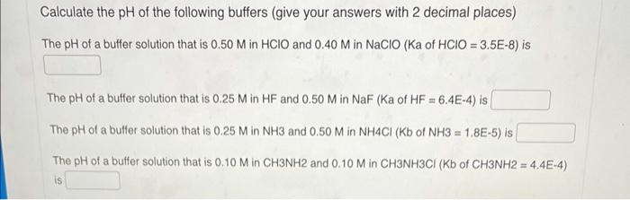 Solved Calculate the pH of the following buffers (give your | Chegg.com