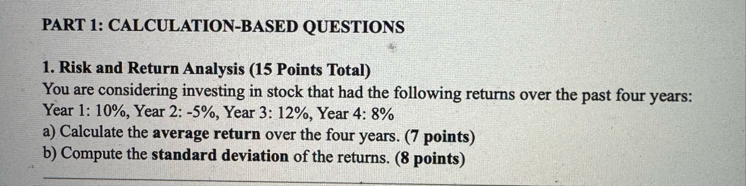 Solved PART 1: CALCULATION-BASED QUESTIONSRisk and Return | Chegg.com