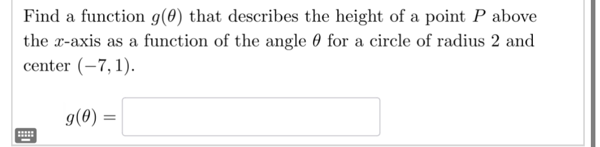 Solved Find a function g(θ) ﻿that describes the height of a | Chegg.com