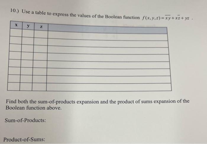 10.) Use a table to express the values of the Boolean | Chegg.com