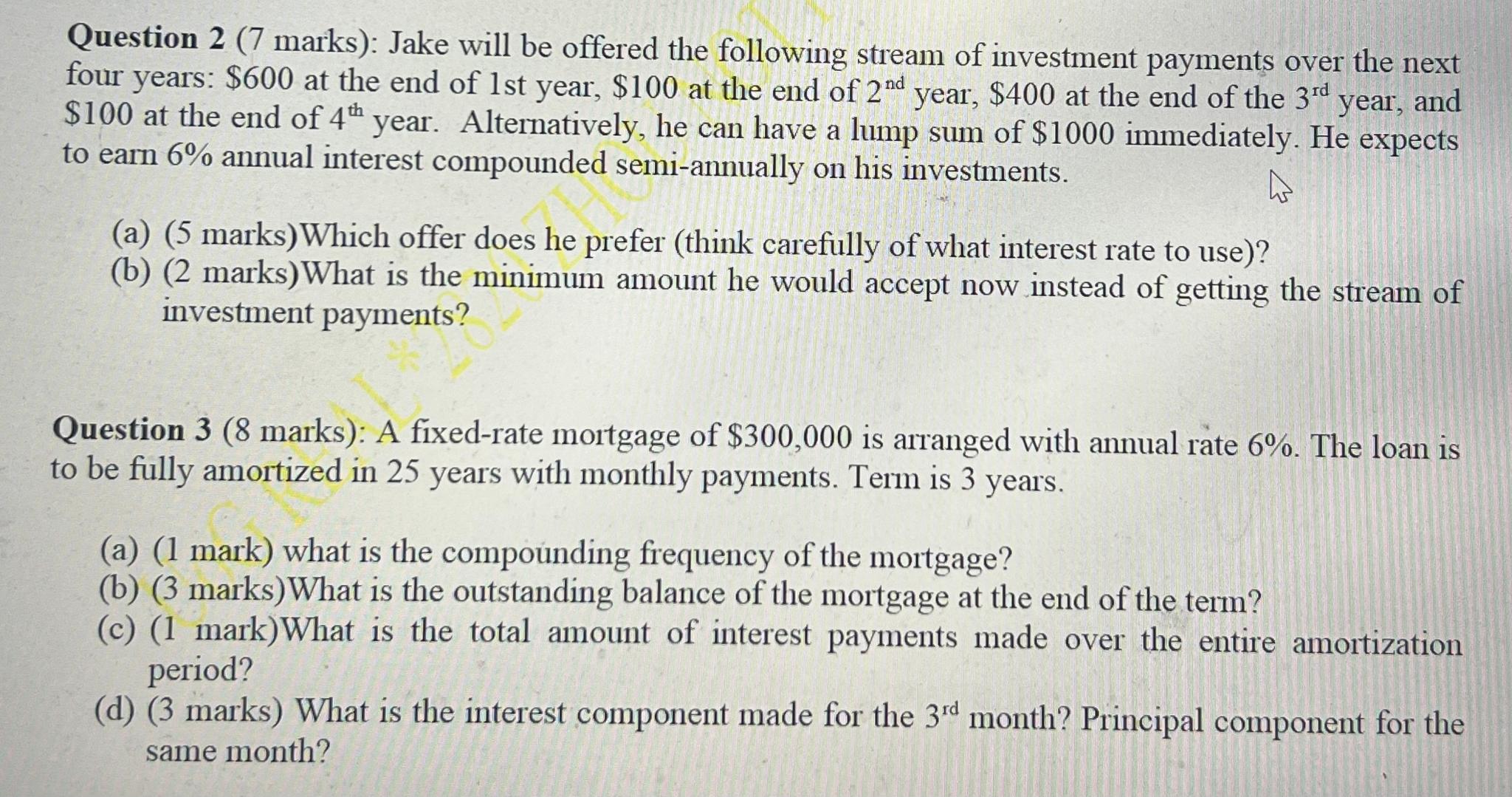 Solved Question 2 (7 marks): Jake will be offered the | Chegg.com