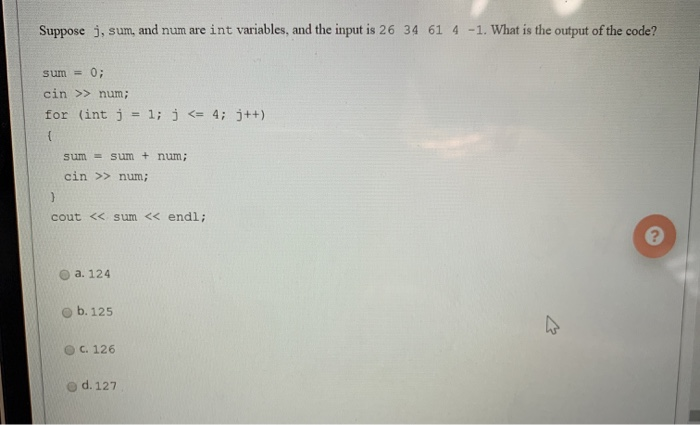 Solved Suppose J Sum And Num Are Int Variables And The 5075