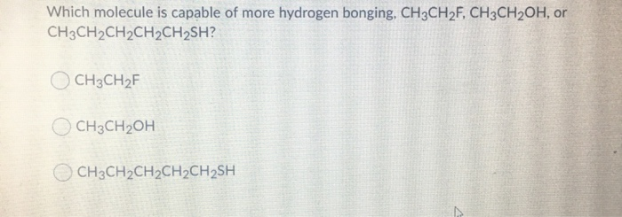Solved Which molecule is capable of more hydrogen bonging, | Chegg.com