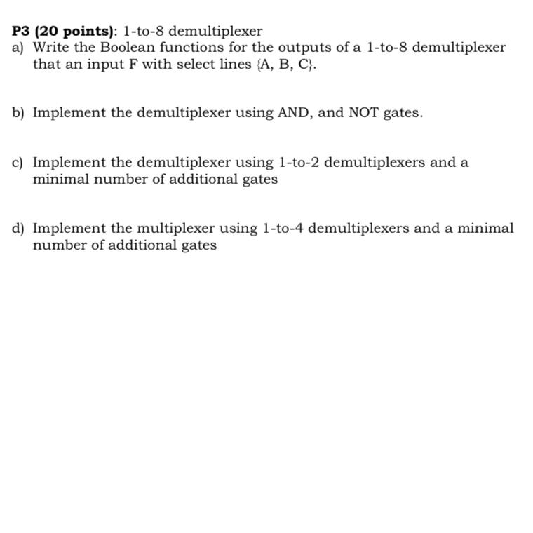 Solved P3 (20 ﻿points): 1-to-8 ﻿demultiplexera) ﻿Write the | Chegg.com