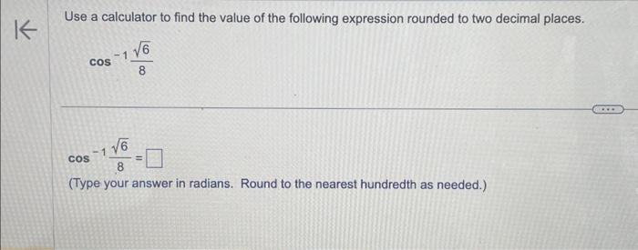 Use a calculator to find the value of the following | Chegg.com