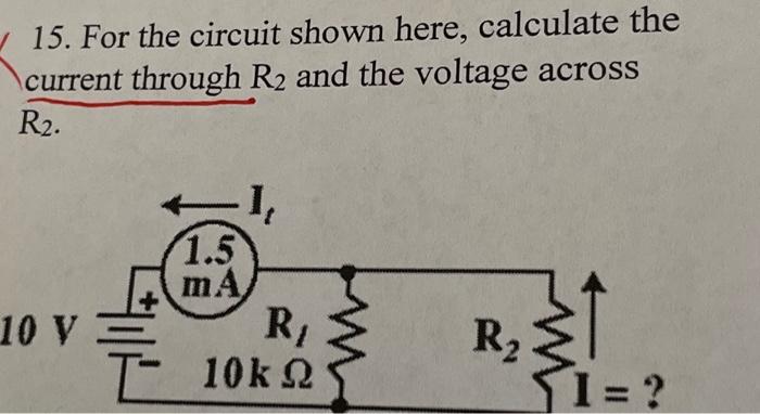 Solved 15 For The Circuit Shown Here Calculate The Current
