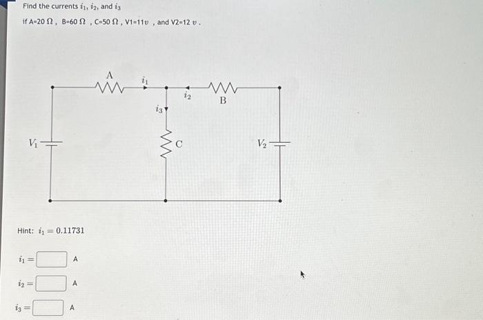 Solved Find the currents i1,i2, and i3 if | Chegg.com
