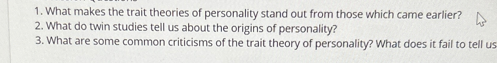 Solved What makes the trait theories of personality stand | Chegg.com