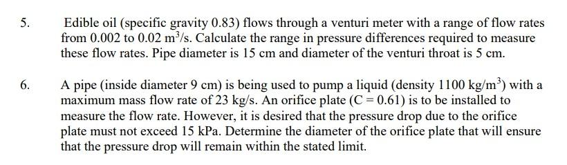 Solved 5. Edible oil (specific gravity 0.83) flows through a | Chegg.com
