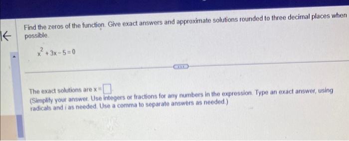 Solved Find the zeros of the function. Give exact answers | Chegg.com