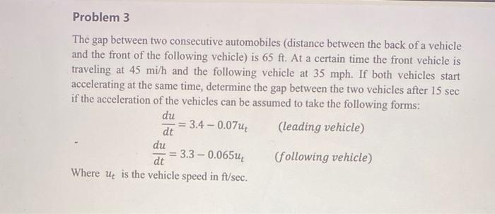 Solved The gap between two consecutive automobiles (distance | Chegg.com