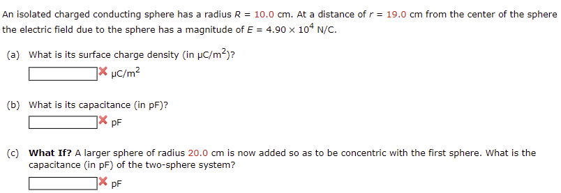 An isolated charged conducting sphere has a radius | Chegg.com