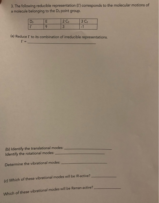 Solved 3. The following reducible representation (1) | Chegg.com