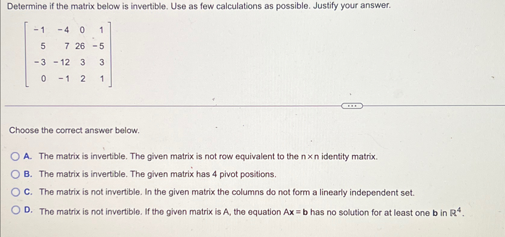 Solved Determine if the matrix below is invertible. Use as | Chegg.com