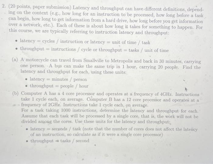 Solved (20 points, paper submission) Latency and throughput | Chegg.com