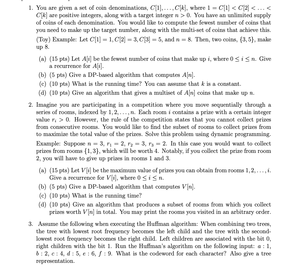 You are given a set of coin denominations, | Chegg.com