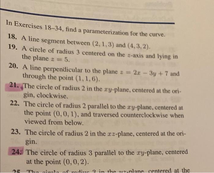 Solved In Exercises 18–34, find a parameterization for the | Chegg.com