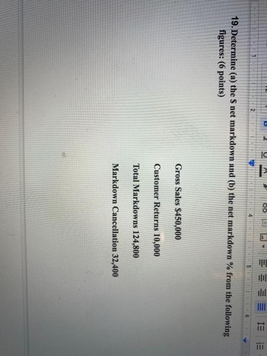 Solved E E 15 E 2 4 5 6 19. Determine (a) the $ net markdown | Chegg.com