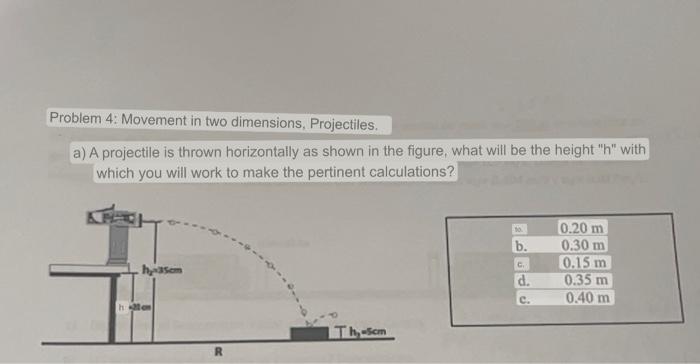 Solved a) A projectile is thrown horizontally as shown in | Chegg.com