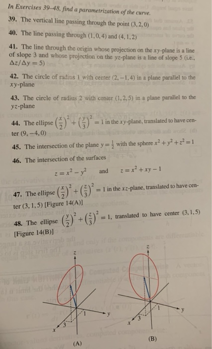Solved In Exercises 39-48, find a parametrization of the | Chegg.com Solved In Exercises 39-48, find a parametrization of the | Chegg.com