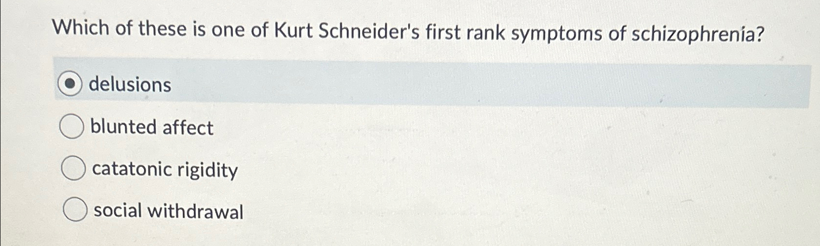 Solved Which of these is one of Kurt Schneider's first rank | Chegg.com