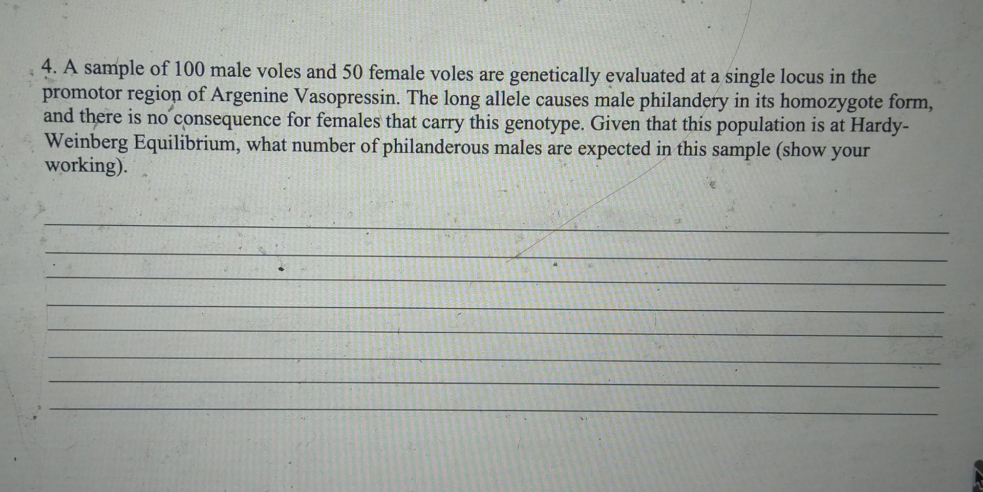 Solved 4. A sample of 100 male voles and 50 female voles are | Chegg.com