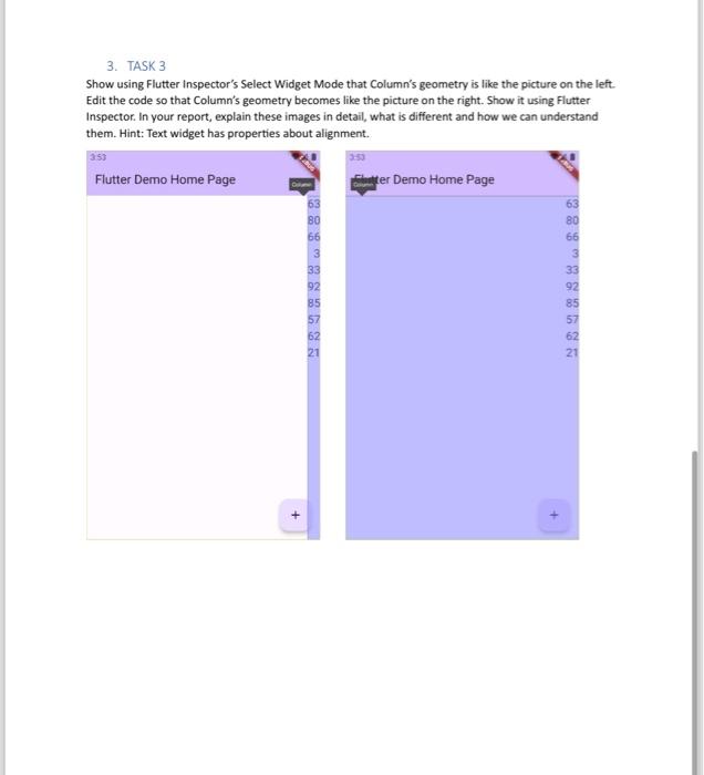 Solved Install a recent version of Flutter. Create a new | Chegg.com