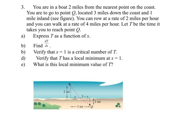 Solved 3. You are in a boat 2 miles from the nearest point | Chegg.com