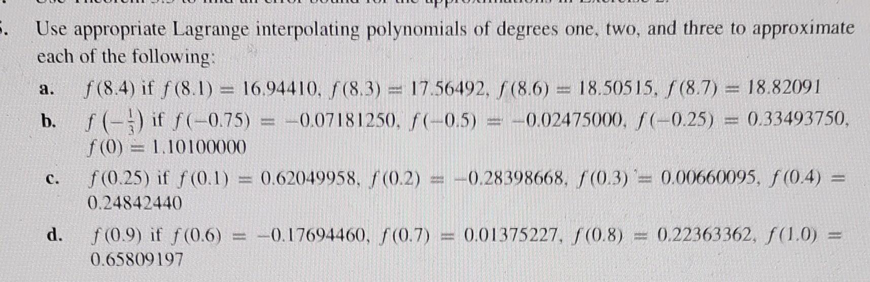 Solved Use appropriate Lagrange interpolating polynomials of | Chegg.com