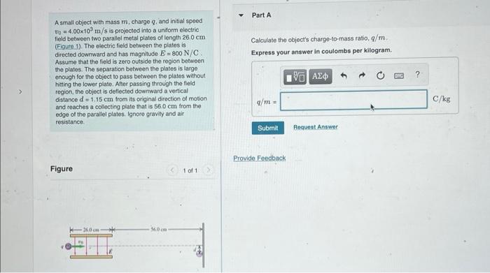 Solved A small object with mass m, charge q, and initial | Chegg.com