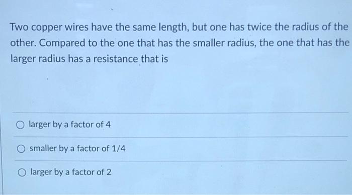 Solved Two copper wires have the same length, but one has | Chegg.com