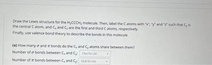 Solved Draw the Lewis structure for the H2CCCH2 molecule. | Chegg.com