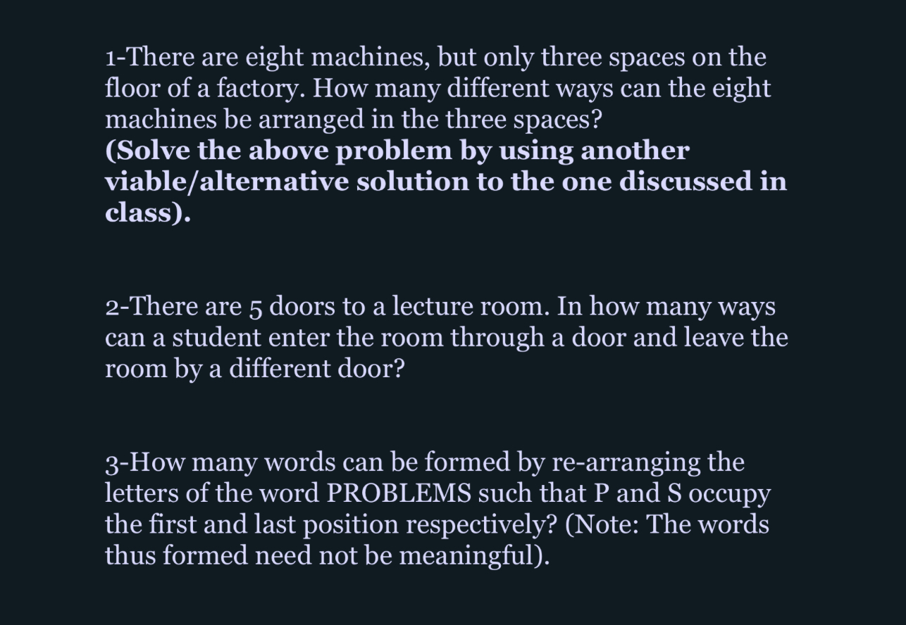 Solved 1-There are eight machines, but only three spaces on | Chegg.com