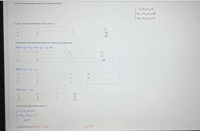 Solved ⎩⎨⎧x1+x2+x1−34x1−2x1+x1=209x1+3x3+x1=25 14473110 Step | Chegg.com