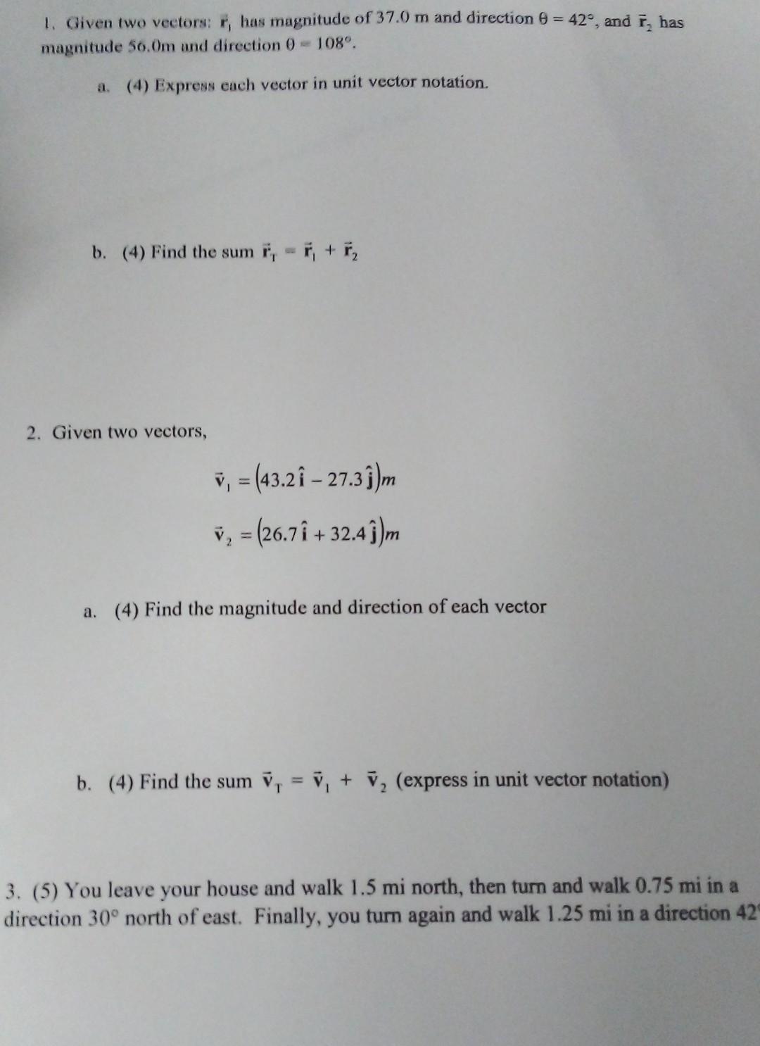 Solved 1. Given two vectors: r1 has magnitude of 37.0 m and | Chegg.com