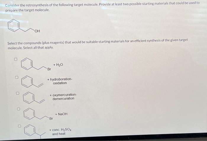 Consider the retrosynthesis of the following target | Chegg.com