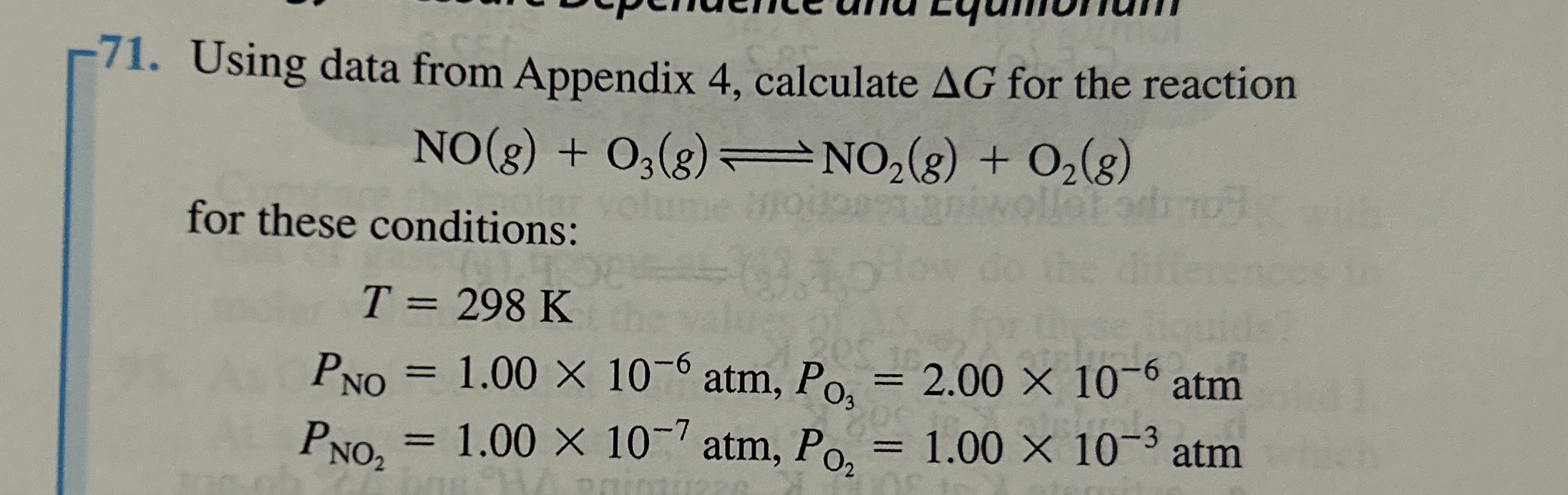 Solved Using data from Appendix 4, calculate ΔG for the | Chegg.com Solved Using data from Appendix 4, calculate ΔG for the | Chegg.com